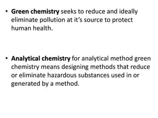 Green chromatography | PPTX