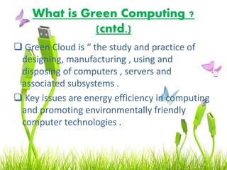 Green cloud computing | PPTX