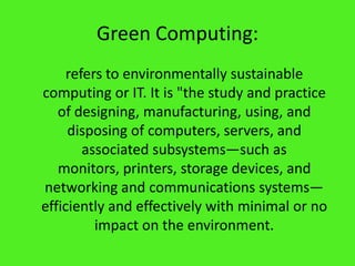 Green Computing | PPTX | Computing | Technology & Computing