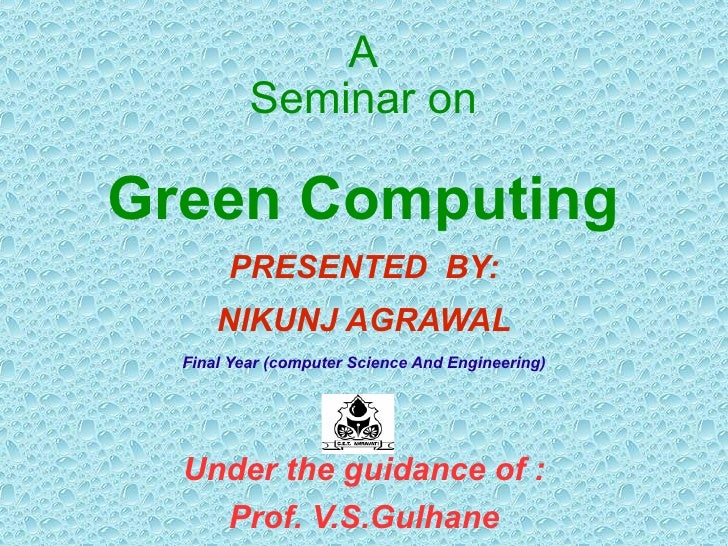 Green Computing Green Computing