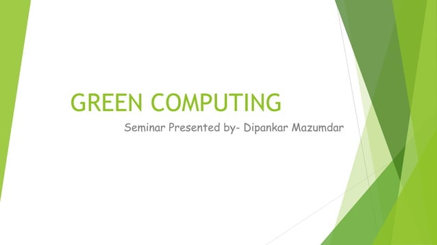 Green computing | PPT
