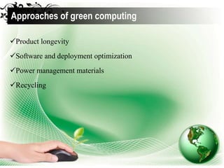 Green computing | PPTX