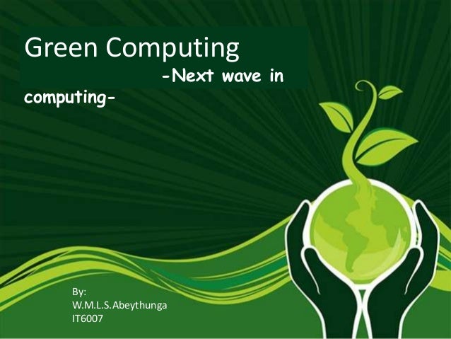 Green computing