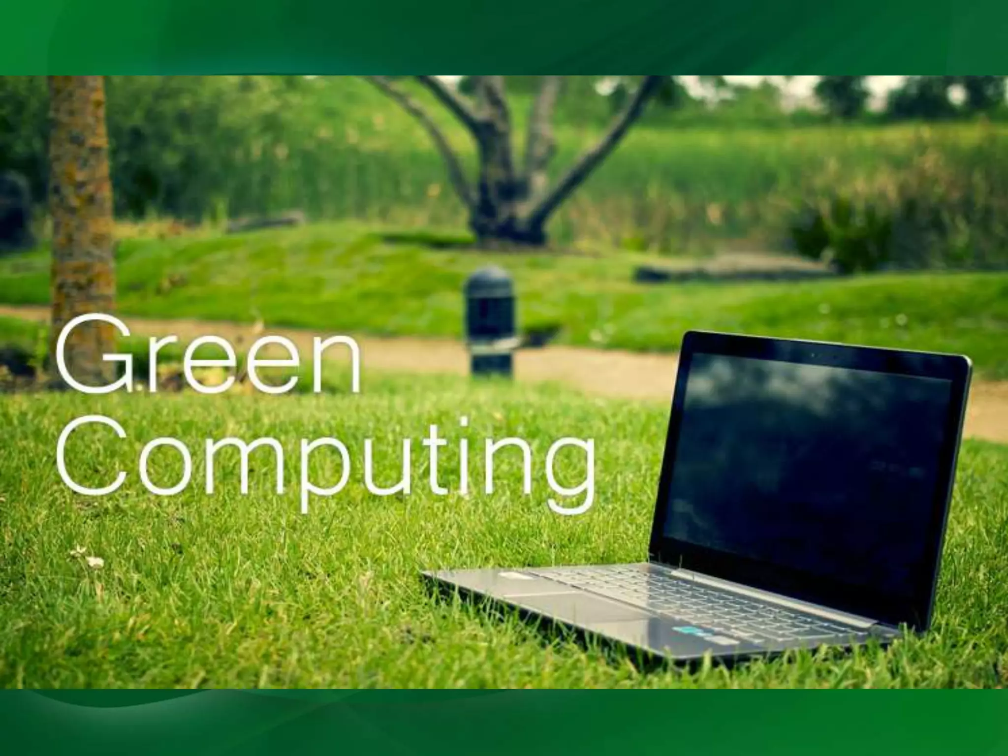 Green computing | PPTX