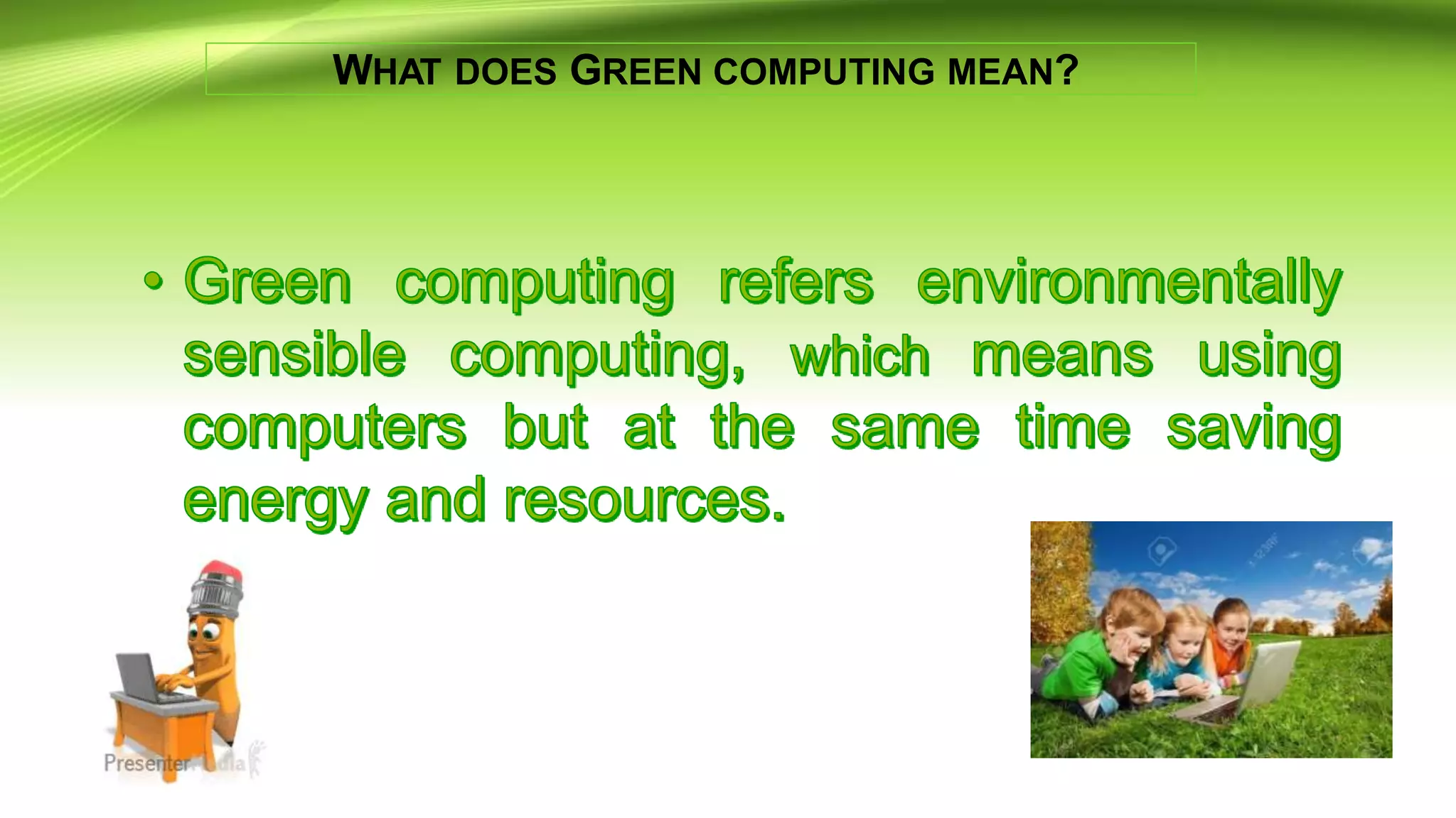 Green computing introduction | PPT