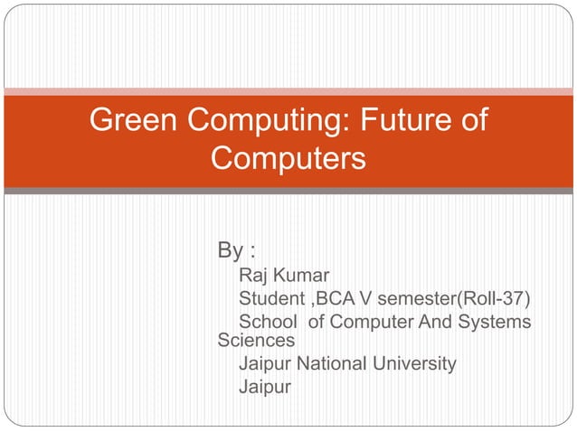 Green computing ppt | PPTX