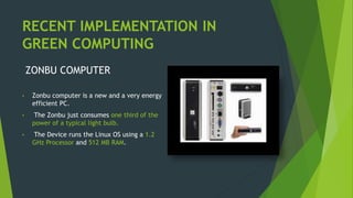 Green computing ppt | PPTX