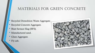 Green Concrete Green Concrete Green Concrete .pptx
