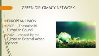 Green diplomacy of the Baltics | PPTX