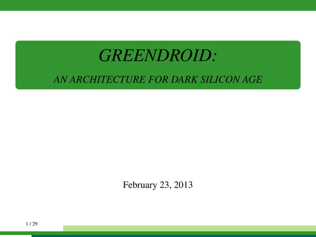 Greendroid an architecture for dark silicon age | PDF | Operating Systems | Computer Software ...