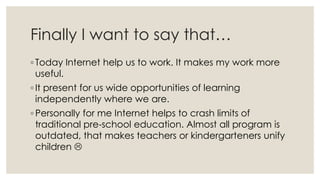 Green education of kids with the help of internet | PPT