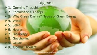 Green energy - The sustainable energy source of the future 01262016 | PPTX
