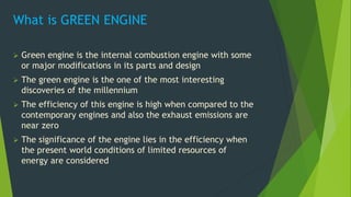 GREEN ENGINE | PPT