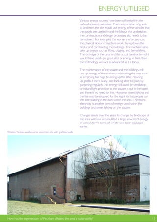 REGENERATION: FRIEND OR FOE? How has the regeneration of Peckham ...