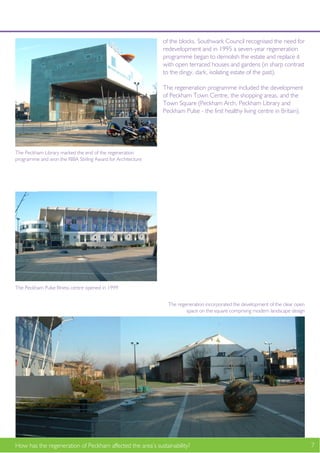 REGENERATION: FRIEND OR FOE? How has the regeneration of Peckham ...