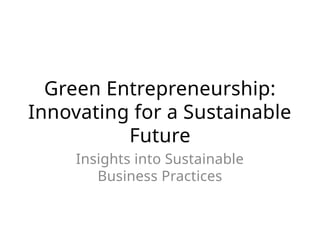 Green_Entrepreneurship_Presentation business | PPT