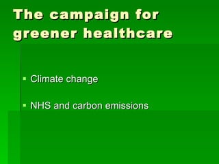 Greener OT | PPT