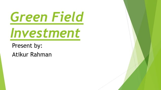 Green field Investment | PPTX | Green Solutions | Business