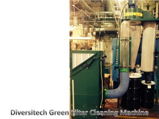 Green Filter Cleaning Machine | PPTX