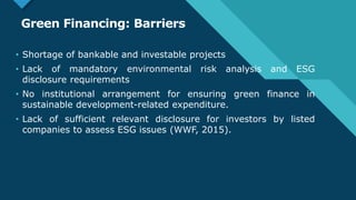 Green financing: Practices, Measures and Barriers | PPT