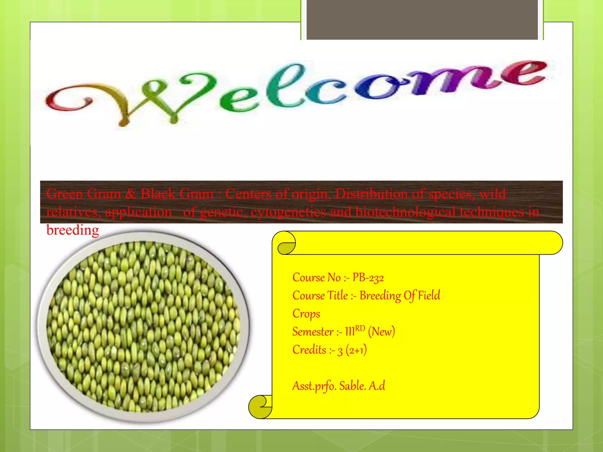 Green gram and black gram | PPTX | Gardening | Home & Garden