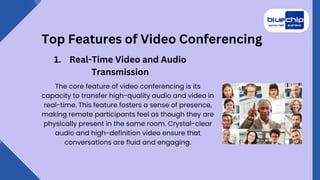 What is Video Conferencing and Top Features of it | PPTX