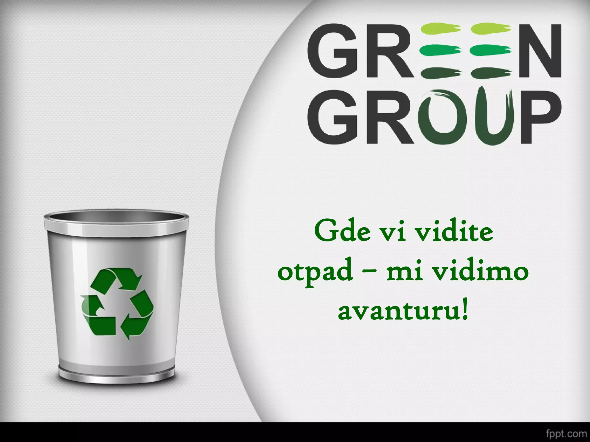Green group - Upravljanje otpadom | PDF