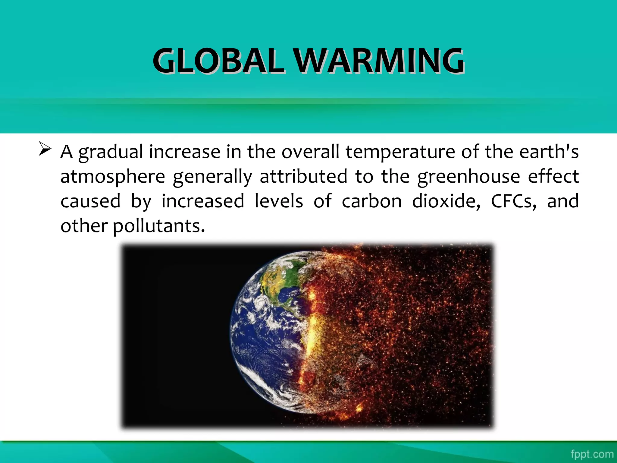 Green house gases & effects | PPT
