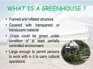 Greenhouse types & its components | PPT