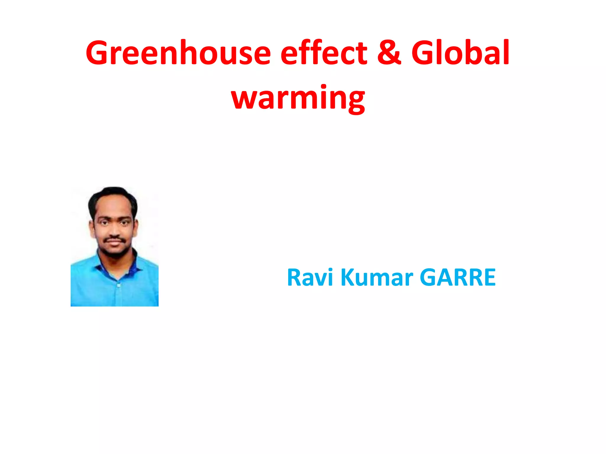 Greenhouse effect and global warming | PPTX