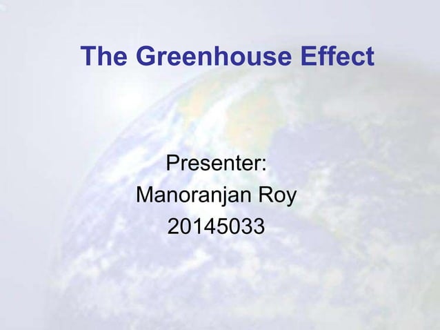 Greenhouse effect (Global Warming) ppt | PPTX