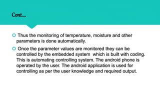 Green House Monitoring and Control System Using IoT | PPTX