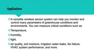 Green House Monitoring and Control System Using IoT | PPTX