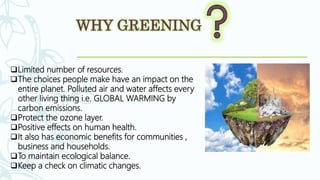Greening the environment | PPTX