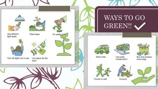 Greening the environment | PPTX