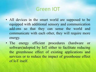Green Internet of things for Smart World | PPTX