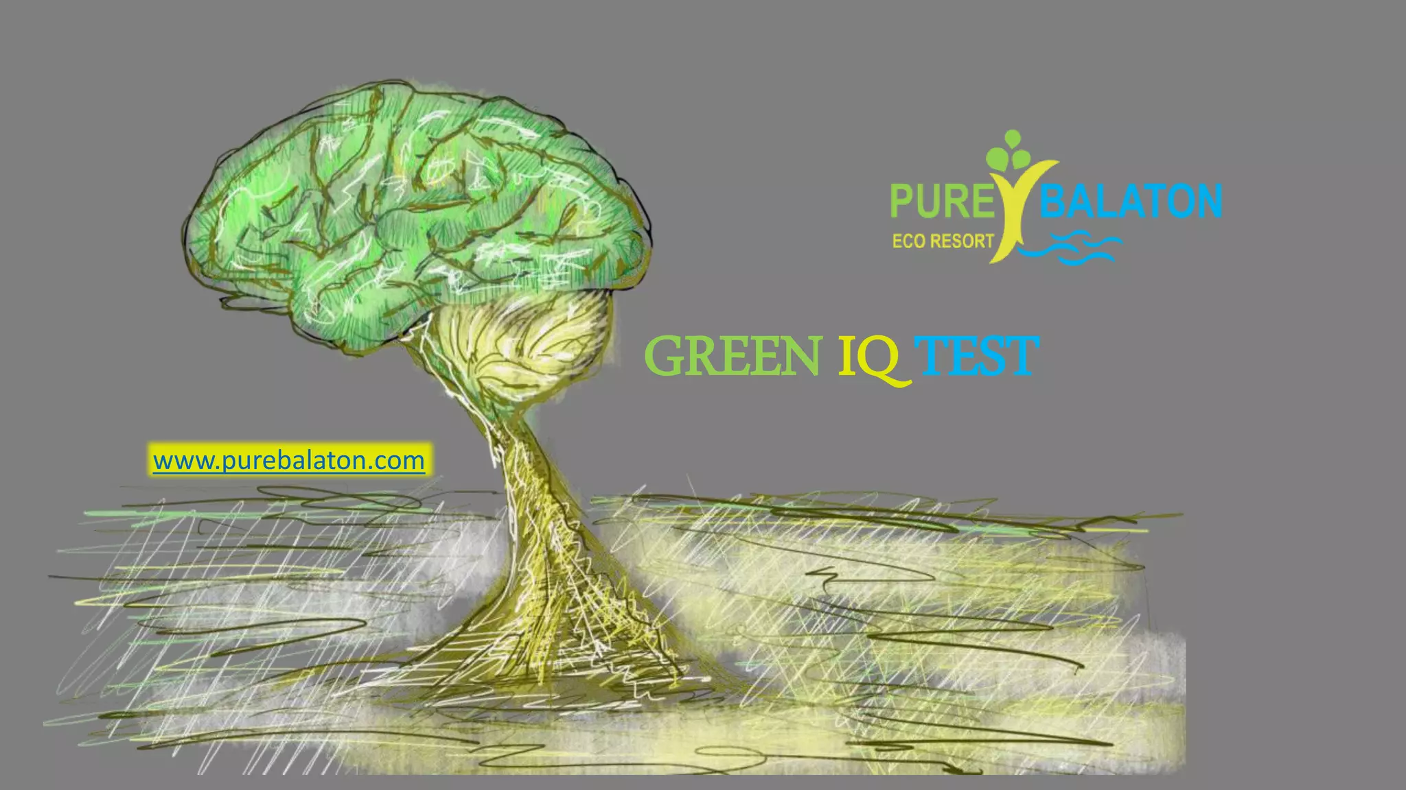GREEN IQ TEST | PPT