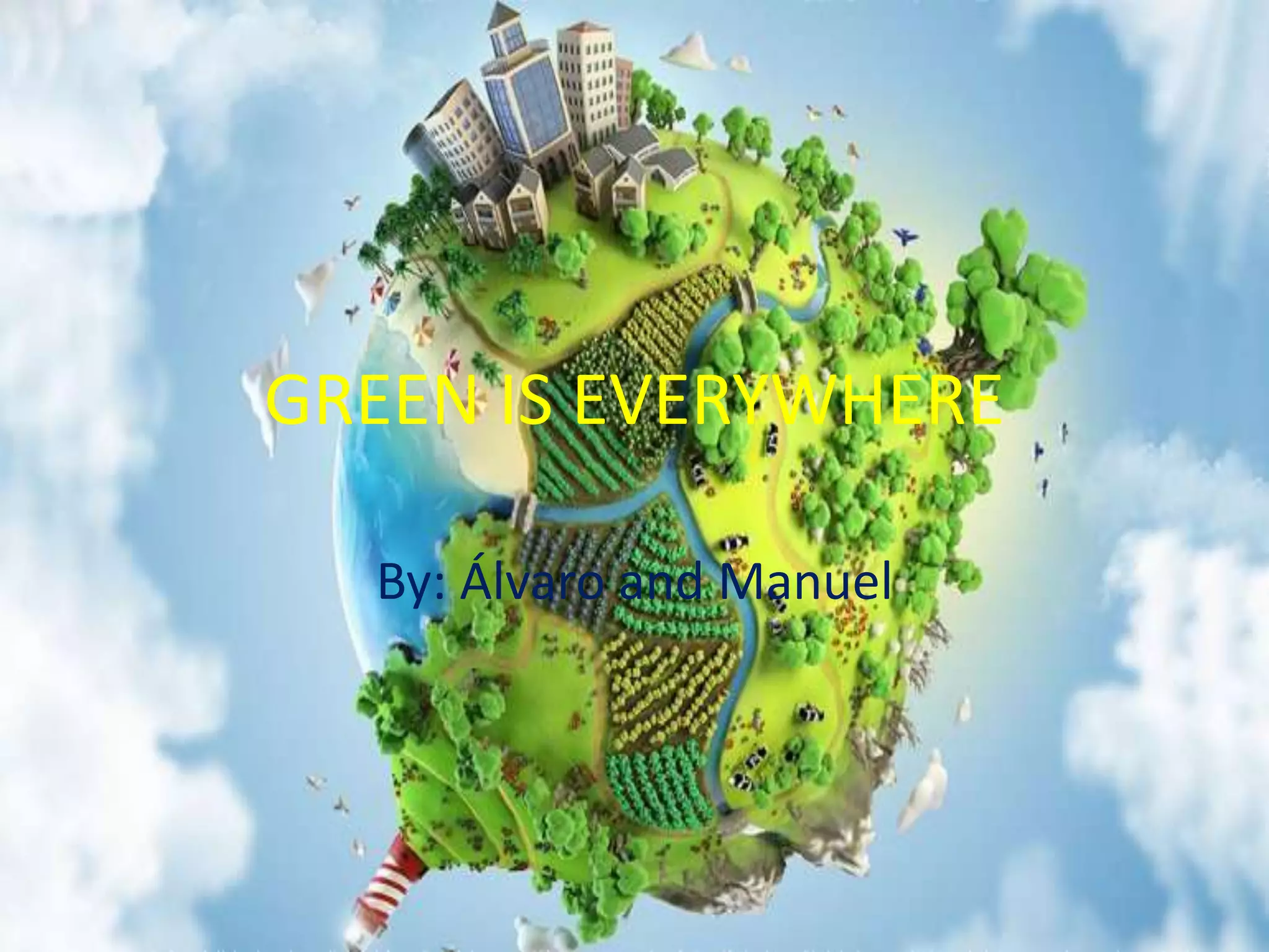 Green is everywhere | PPTX