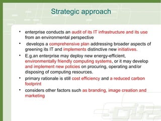 Enterprise Green IT strategy | PPT