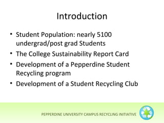 Pepperdine University Campus Recycling Initiative | PPT | College ...