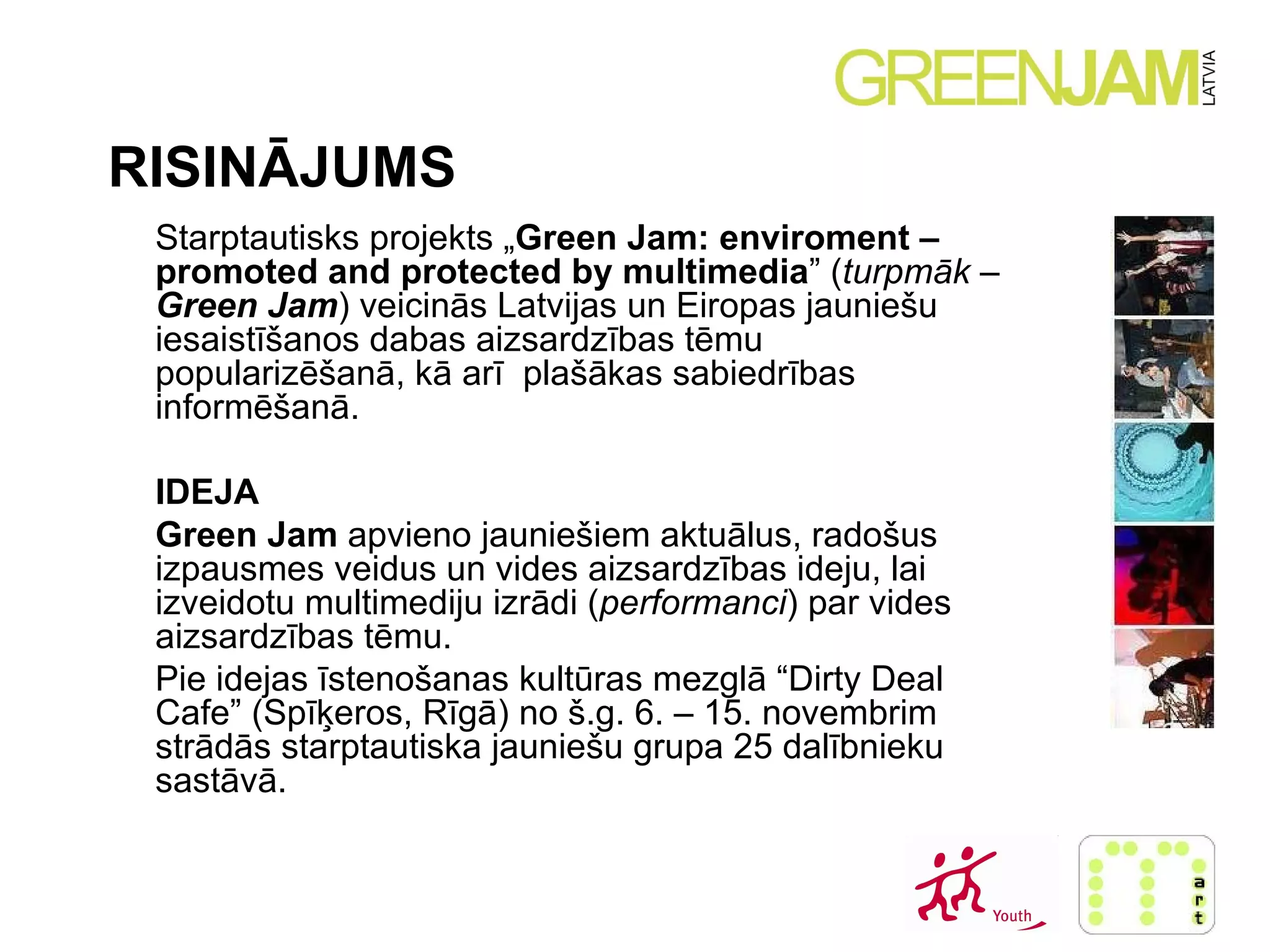 Green Jam | PPT