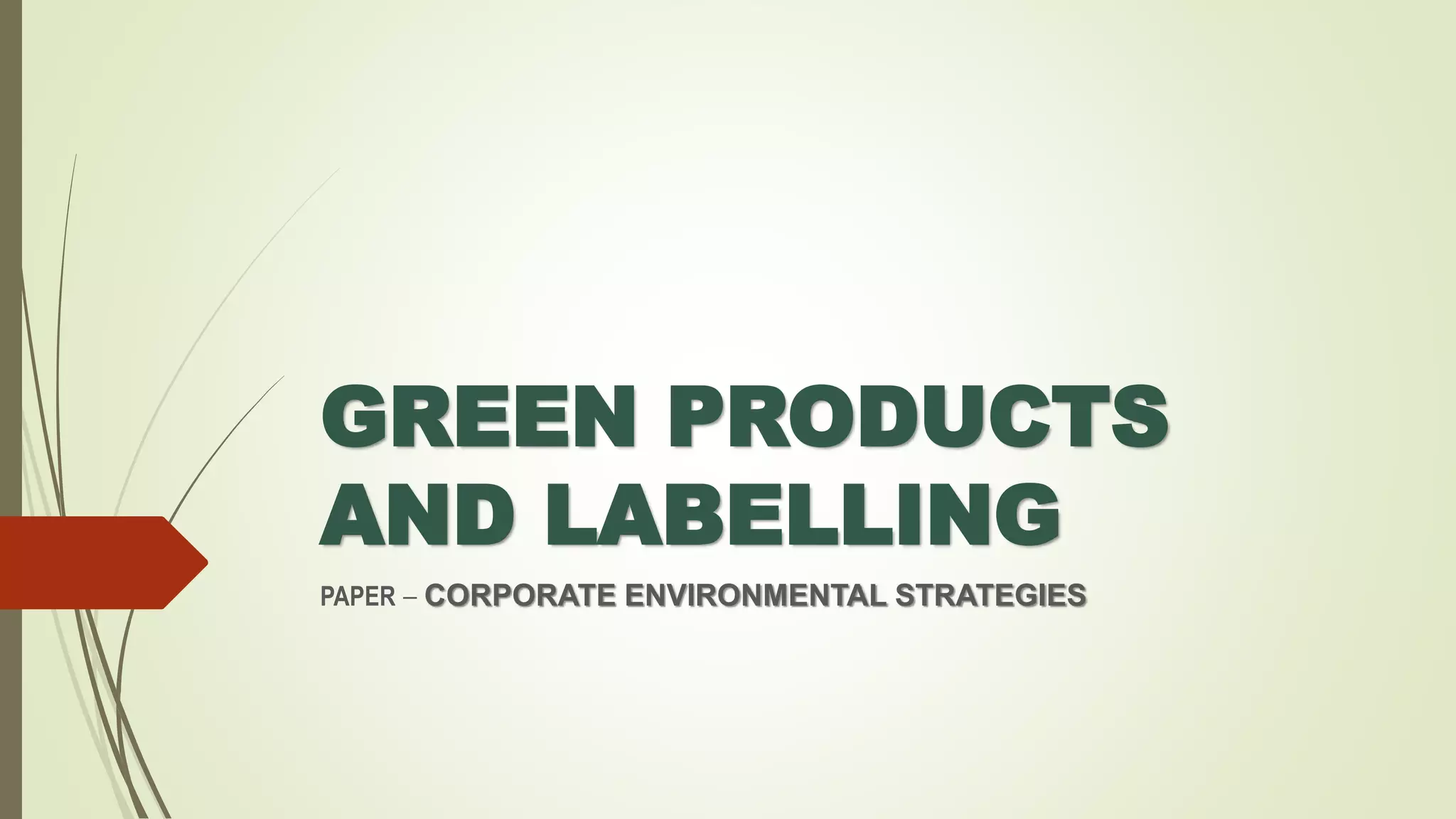 Green Labelling and Products.pptx