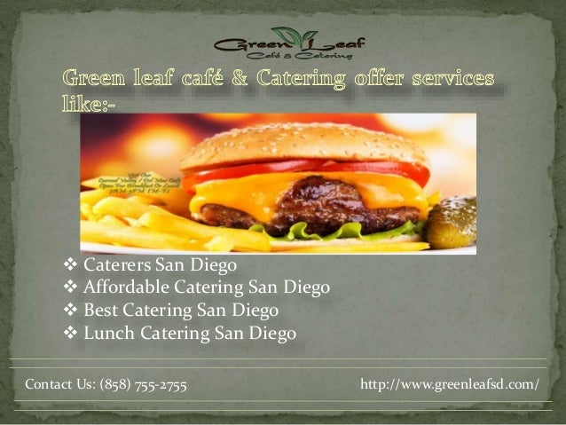 Green Leaf Café & Catering Best Caterers in San Diego