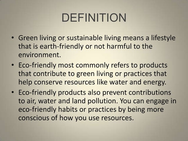 Green living | PPTX | Environmental Services Industry | Industries