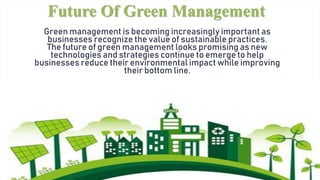 Green Management (1).pptx jkjkjkjkjkjkjkj | PPTX