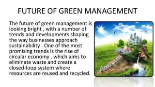 Green Management group 2 (2).ppt bgbtttbtbx | PPTX