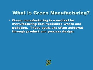 Green Manufacturing Basics.ppt