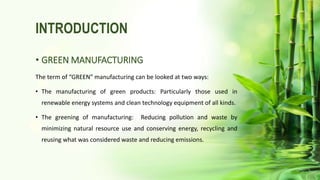 Green Manufacturing By David Amaral | PPTX