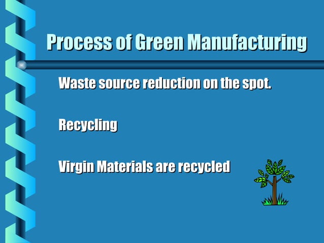 Green manufacturing | PPT