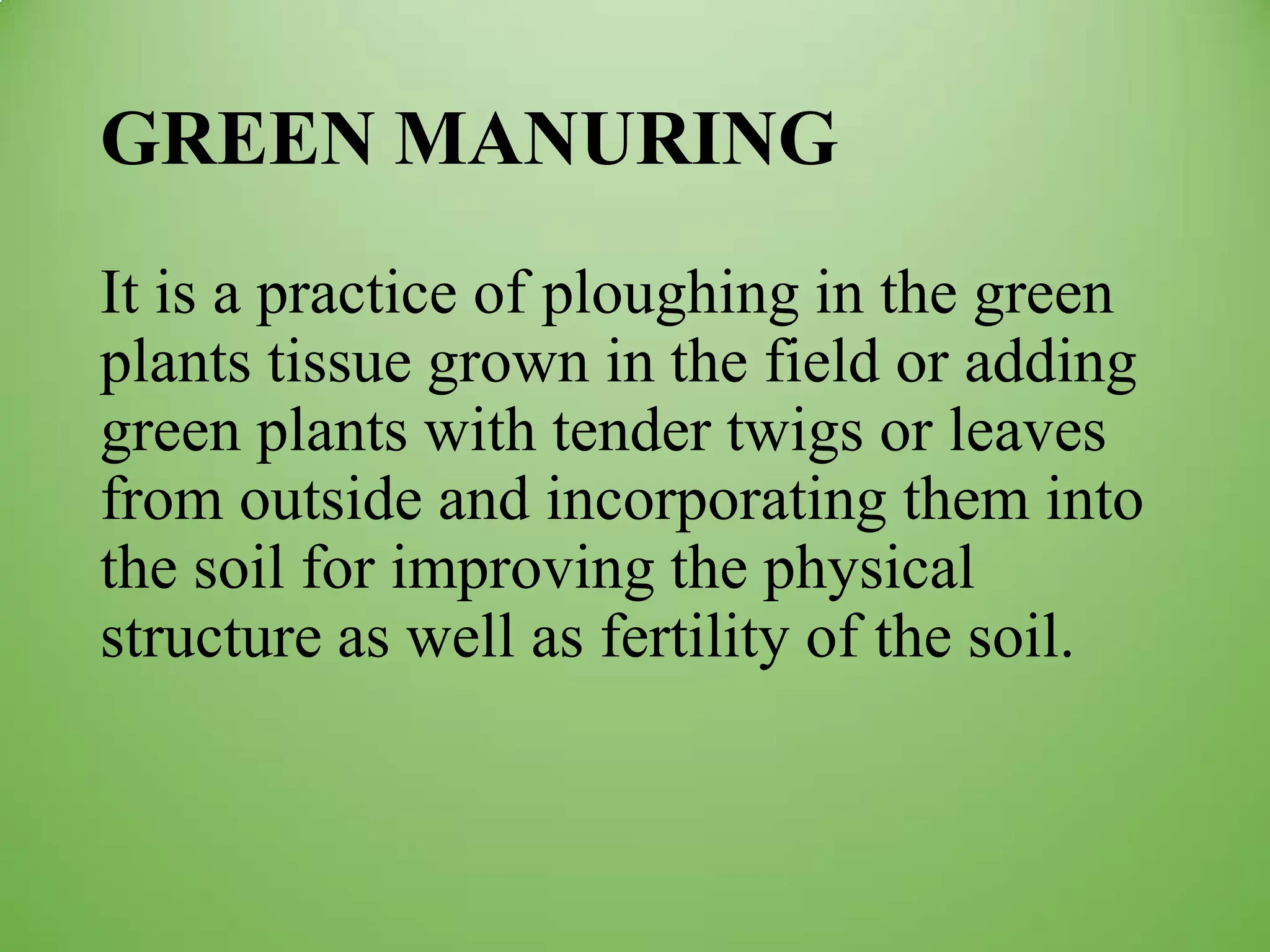 green manuring and its importance in field.pptx